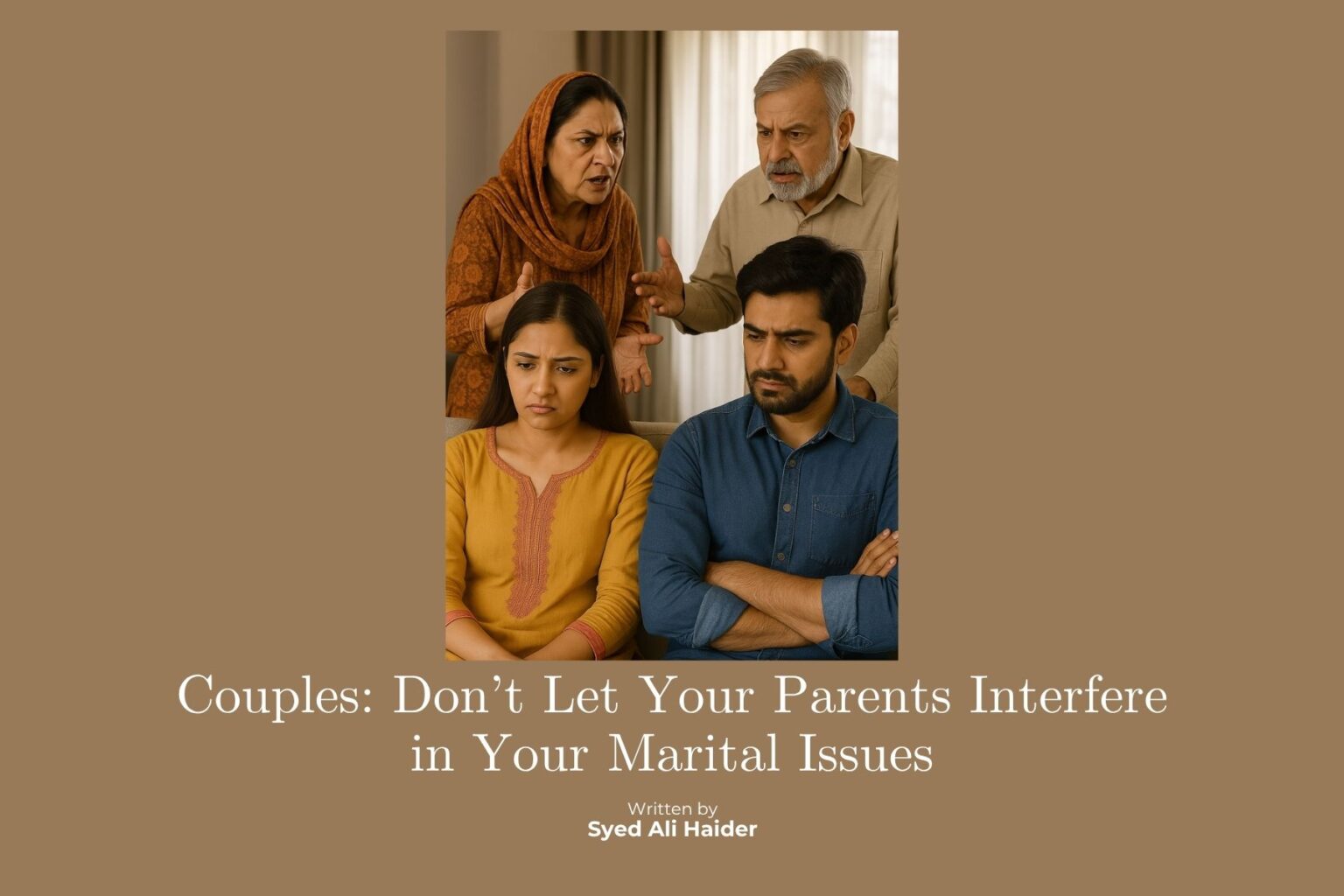 Couples: Don’t Let Your Parents Interfere in Your Marital Issues